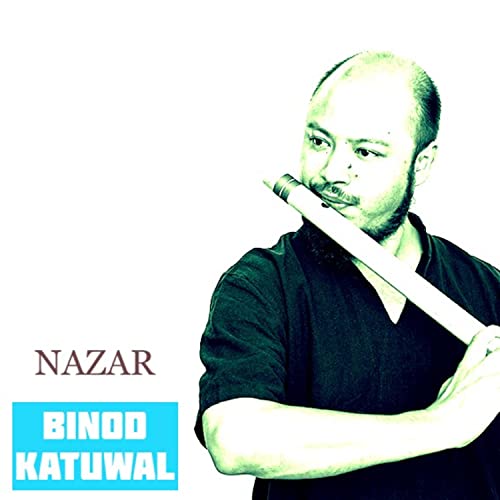 Play NAZAR by Binod Katuwal on Amazon Music Unlimited