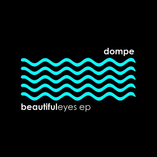 Amazon.com: Beautiful Eyes EP : Dompe: Digital Music