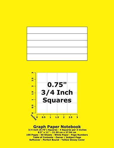 Graph Paper Notebook: 0.75 Inch (3/4") Squares - 8.5" x 11" - 21.59 cm ...
