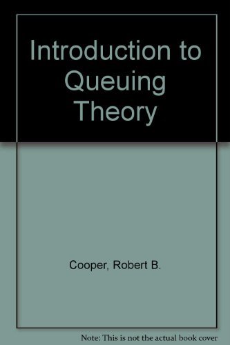 Amazon.com: Introduction to Queuing Theory: 9780941893039: Cooper ...