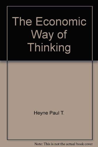 The economic way of thinking: 9780574194251: Economics Books @ Amazon.com