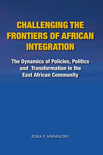Amazon.com: Challenging the Frontiers of African Integration eBook ...