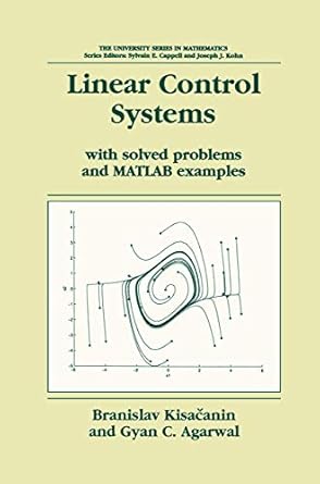 Linear Control Systems: With solved problems and MATLAB examples: Buy ...