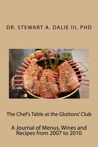 Buy The Chef's Table at the Gluttons' Club: A Journal of Menus, Wines ...