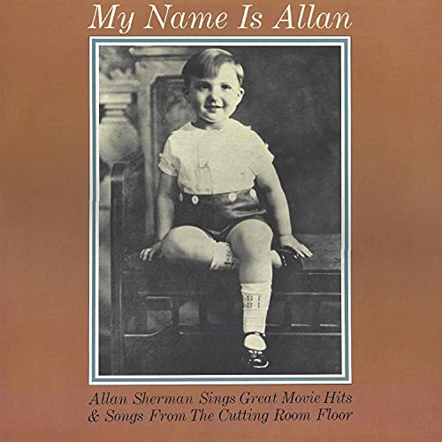 Allan Sherman, My Name Is Allan de Allan Sherman en Amazon Music Unlimited