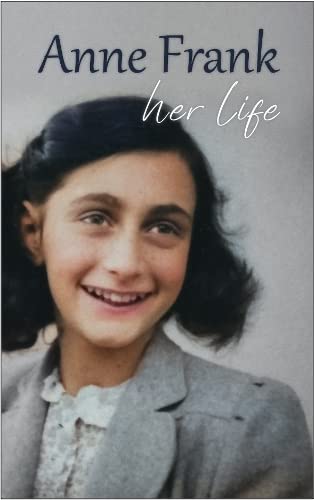 Buy Anne Frank: Her life Book Online at Low Prices in India | Anne ...