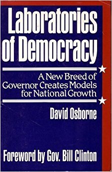 Laboratories of democracy: David Osborne: 9780875841922: Amazon.com: Books