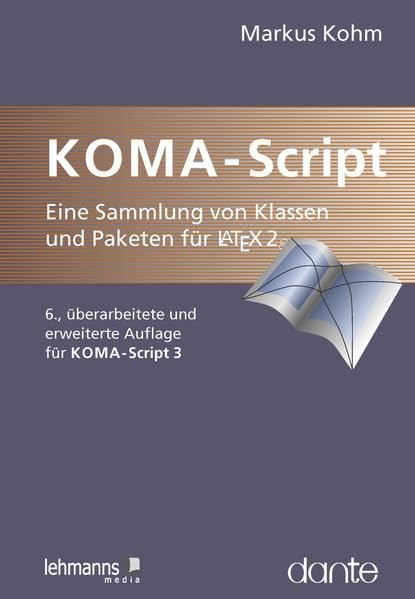 KOMA-Script: eine Sammlung von Klassen und Paketen für LaTeX 2ε : Kohm ...