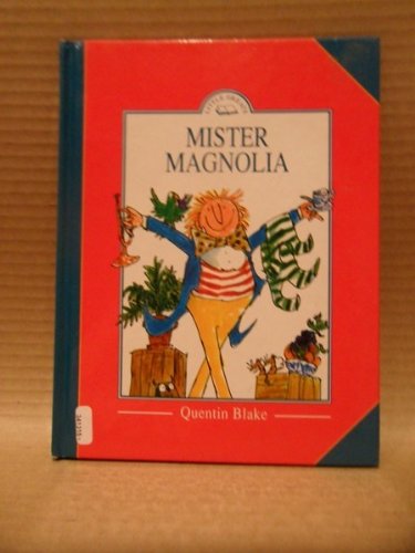 Amazon | Mister Magnolia (Little Greats S.) | Blake, Quentin | Literary ...