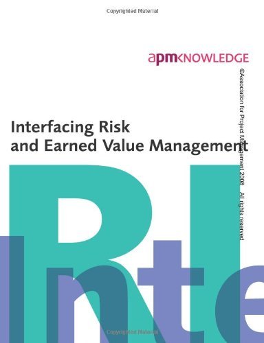 Interfacing Risk and Earned Value Management: 1 by APM Risk Management ...