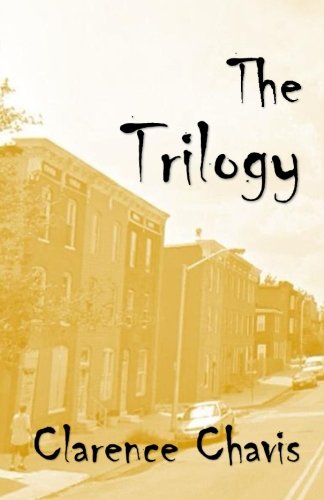 Amazon.com: The Trilogy: 9780997493603: Chavis, Clarence: Books
