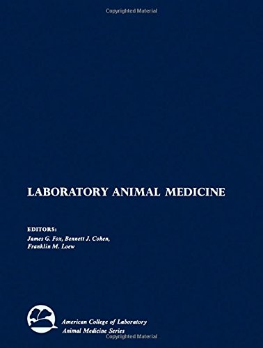 Laboratory Animal Medicine (American College of Laboratory Animal ...