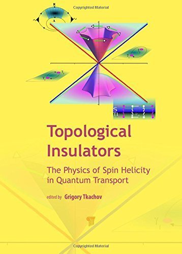 Topological Insulators: The Physics of Spin Helicity in Quantum ...