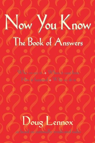 Now You Know: The Book of Answers: Doug Lennox: 9781550029949: Amazon ...
