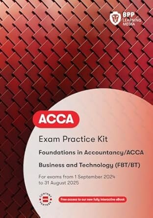 FIA Business and Technology FBT (ACCA F1): BPP Learning Media ...