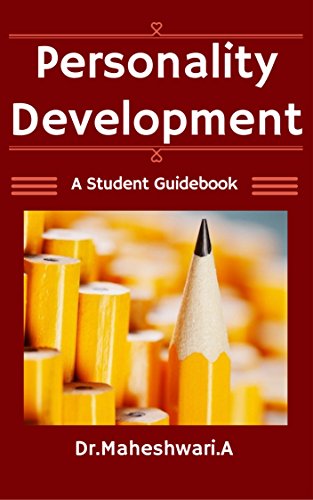 Personality Development: A Student Guidebook eBook : A, Dr.Maheshwari ...