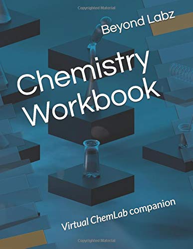 Chemistry Workbook: Virtual ChemLab companion (Virtual Lab): Labz ...