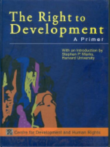 Amazon.co.jp: The Right to Development: A Primer : and Human Rights ...