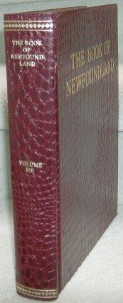 The Book of Newfoundland Volume VI: Smallwood, Joseph R.: Books - Amazon.ca