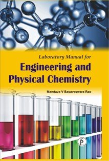 Buy LABORATORY MANNUAL FOR ENGINEERING AND PHYSICAL CHEMISTRY- Book ...