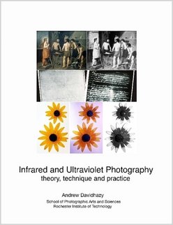 Infrared and Ultraviolet Photography - theory, techniques and practice ...