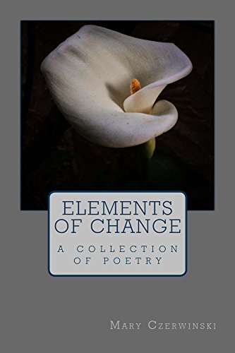 Amazon.com: Elements Of Change: A Collection of Poetry eBook ...