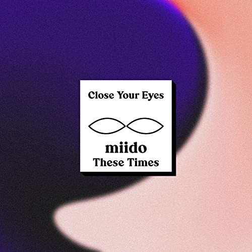 Écouter These Times par Miido sur Amazon Music Unlimited