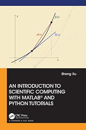 An Introduction to Scientific Computing with MATLAB® and Python ...