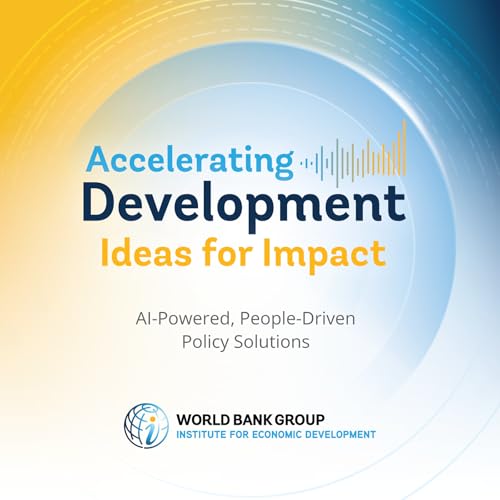 Amazon.com: Accelerating Development: Ideas for Impact : World Bank ...