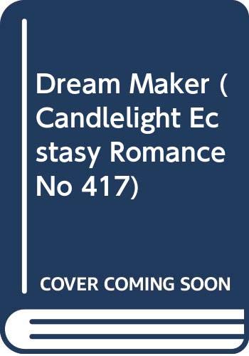 Dream Maker (Candlelight Ecstasy Romance): Kimel-Vitek, Donna ...
