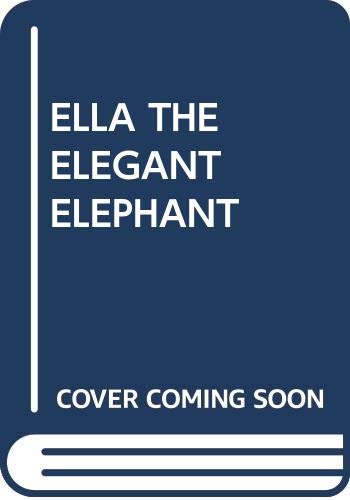 Ella the Elegant Elephant (My Arabic Library): Scholastic ...