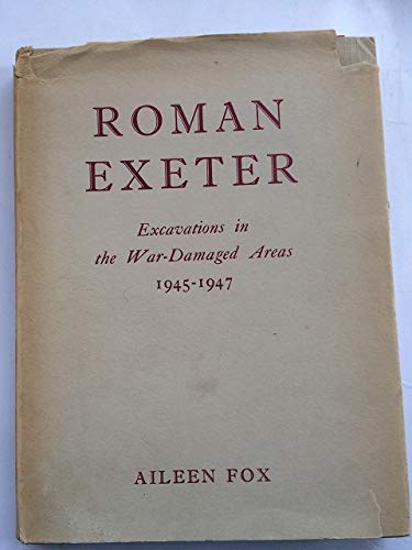 Roman Exeter : Fox, Lady Aileen: Amazon.co.uk: Books