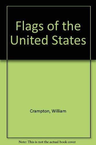 flags-of-the-united-states: William Crampton: 9781853611148: Amazon.com ...