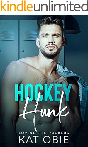 Hockey Hottie (Loving the Puckers Book 1) - Kindle edition by Obie, Kat . Literature & Fiction ...