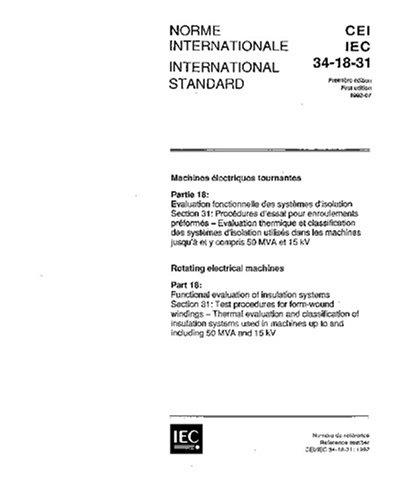 IEC 60034-18-31 Ed. 1.0 b:1992, Rotating electrical machines - Part 18 ...