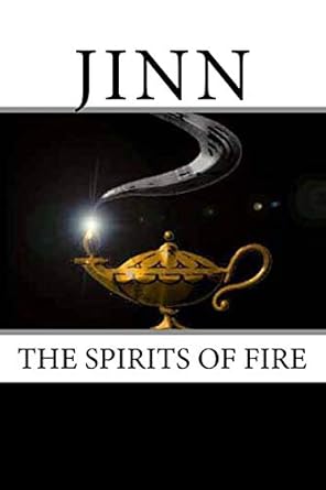 Jinn: The Spirits of Fire: Katheer: 9781515272212: Amazon.com: Books