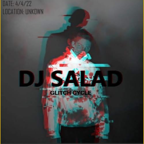 Écouter Glitch Cycle par DJ Salad sur Amazon Music Unlimited