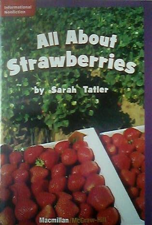 All About Strawberries (Informational Nonfiction; Science): unknown ...