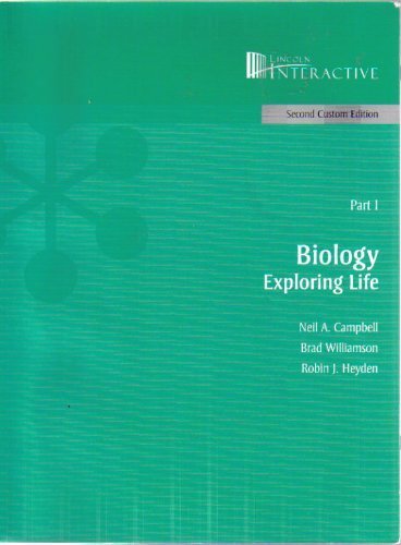 Part 1 Biology Exploring Life Lincoln Interactive Second Custom Edition ...