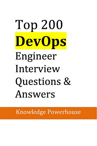 Amazon.com: Top 200 DevOps Engineer Interview Questions & Answers eBook ...