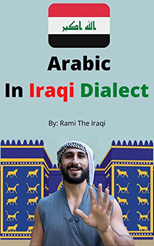 Arabic In Iraqi Dialect - Kindle edition by Sami, Rami. Reference ...