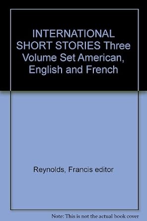 INTERNATIONAL SHORT STORIES Three Volume Set American, English and ...