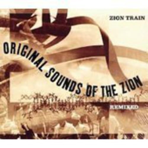 Zion Train - Original Sounds Of The Zion [Remixed] - Amazon.com Music