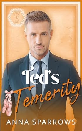 Ted's Temerity: An MM Age Play Romance (Littles & Lace Book 3) - Kindle ...
