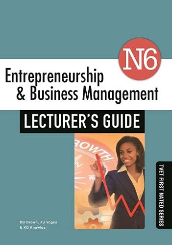Entrepreneurship & Business Management N6 Lecturer's Guide : Buy Online at Best Price in KSA ...
