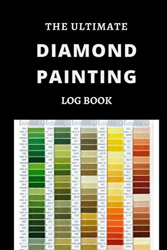 The Ultimate Diamond Painting Log Book: An Essential DMC Color Chart ...