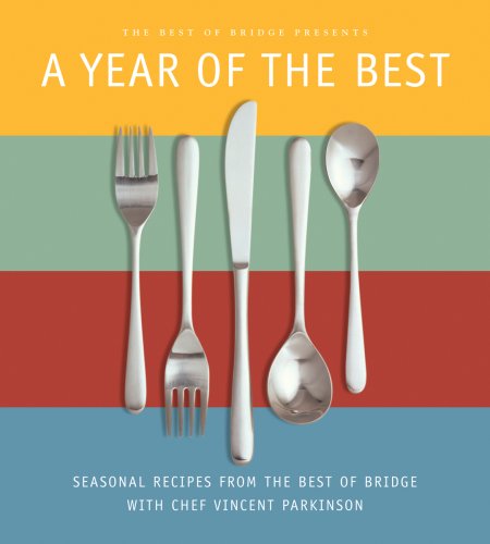 The Best of Bridge Presents - A Year of the Best: Chef Vincent ...