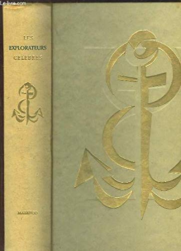 LES EXPLORATEURS CELEBRES. : COLLECTIF.: Amazon.de: Bücher