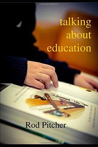 Talking About Education: Pitcher, Rod: 9781976792878: Amazon.com: Books