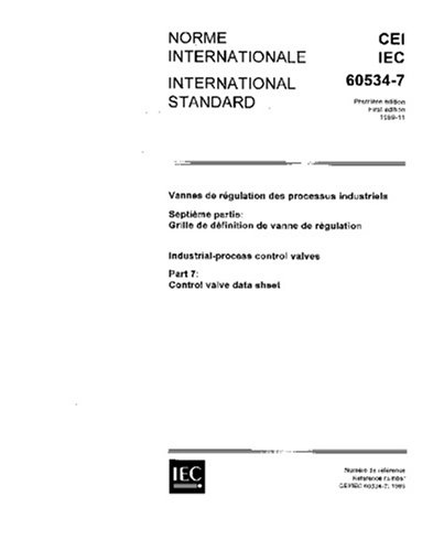 IEC 60534-7 Ed. 1.0 b:1989, Industrial-process control valves. Part 7 ...